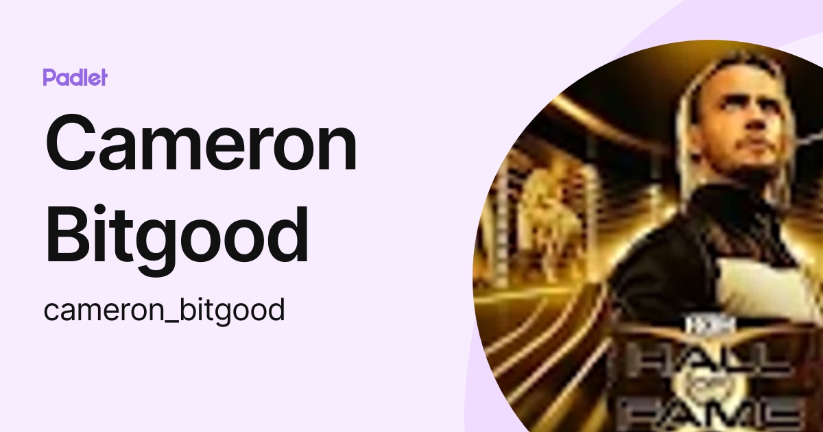 Cameron Bitgood (cameron_bitgood) profile | Padlet
