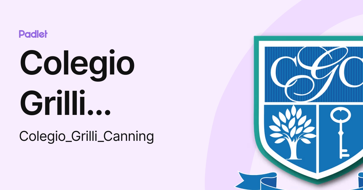 Colegio Grilli Canning (Colegio_Grilli_Canning) profile | Padlet