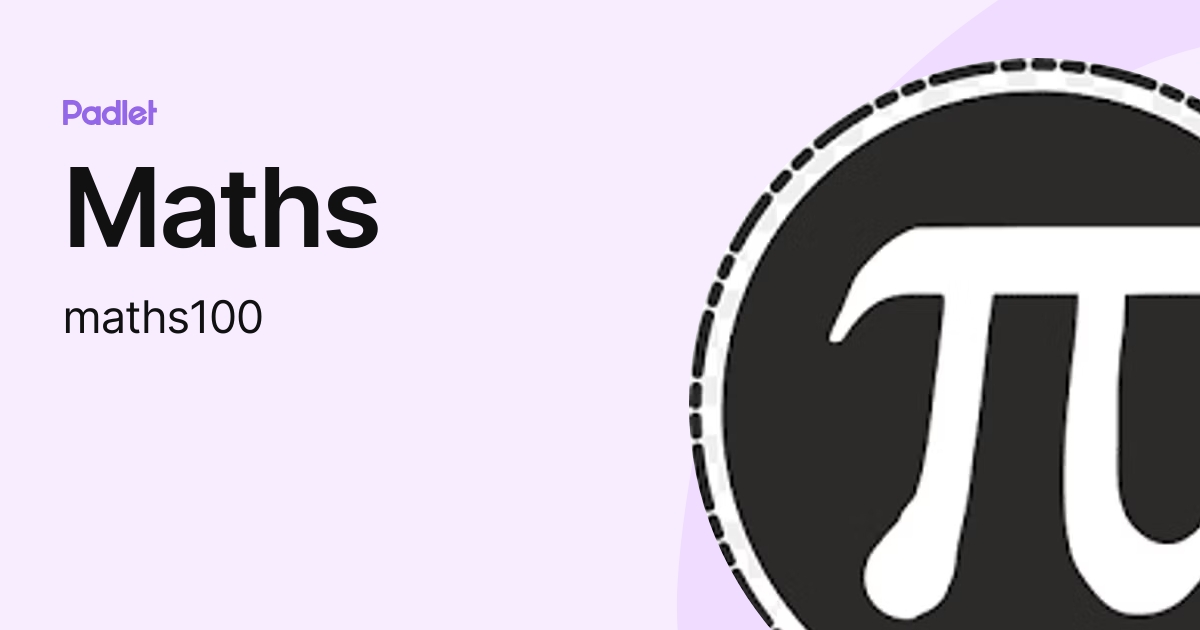 Maths Maths100 Profile Padlet
