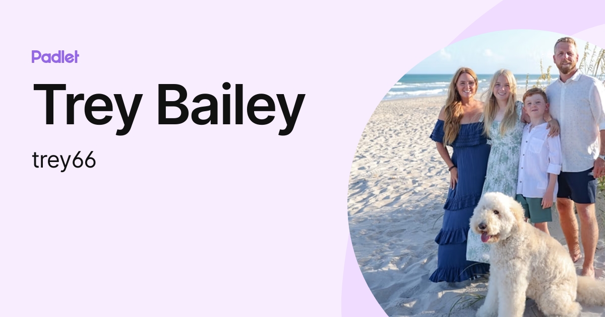 Trey Bailey (trey66) profile | Padlet