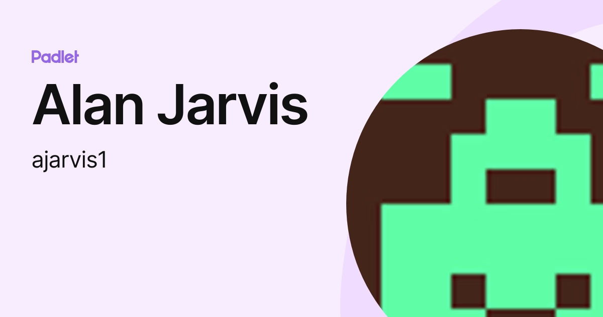 Alan Jarvis (ajarvis1) profile | Padlet