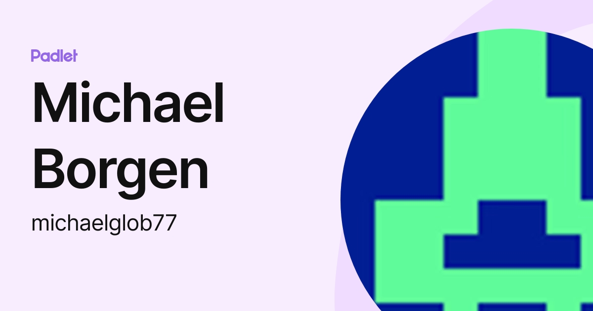 Michael Borgen (michaelglob77) profile | Padlet