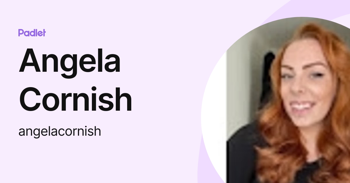 Angela Cornish (angelacornish) profile | Padlet