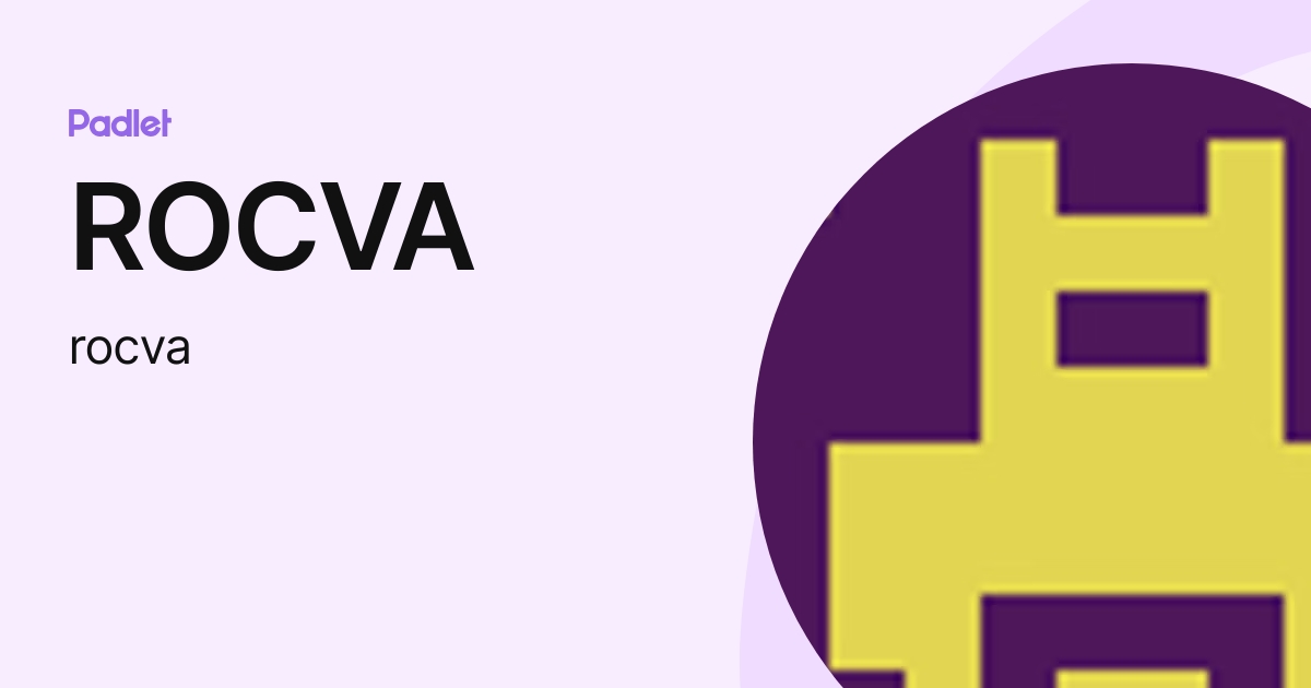 ROCVA (rocva) profile | Padlet