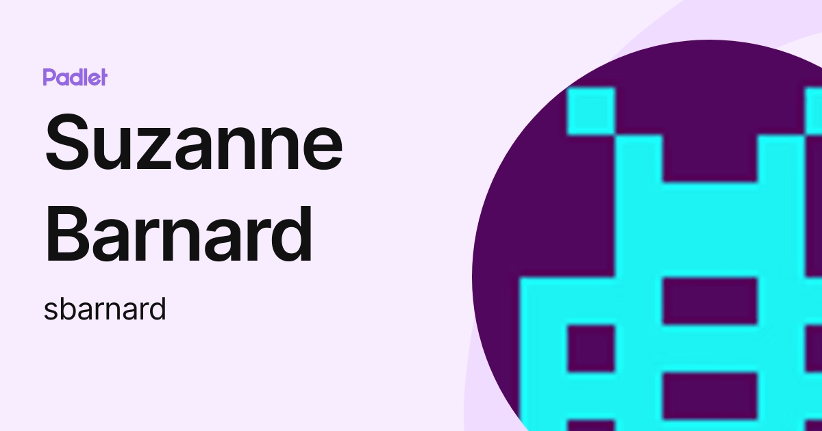 Suzanne Barnard (sbarnard) profile | Padlet