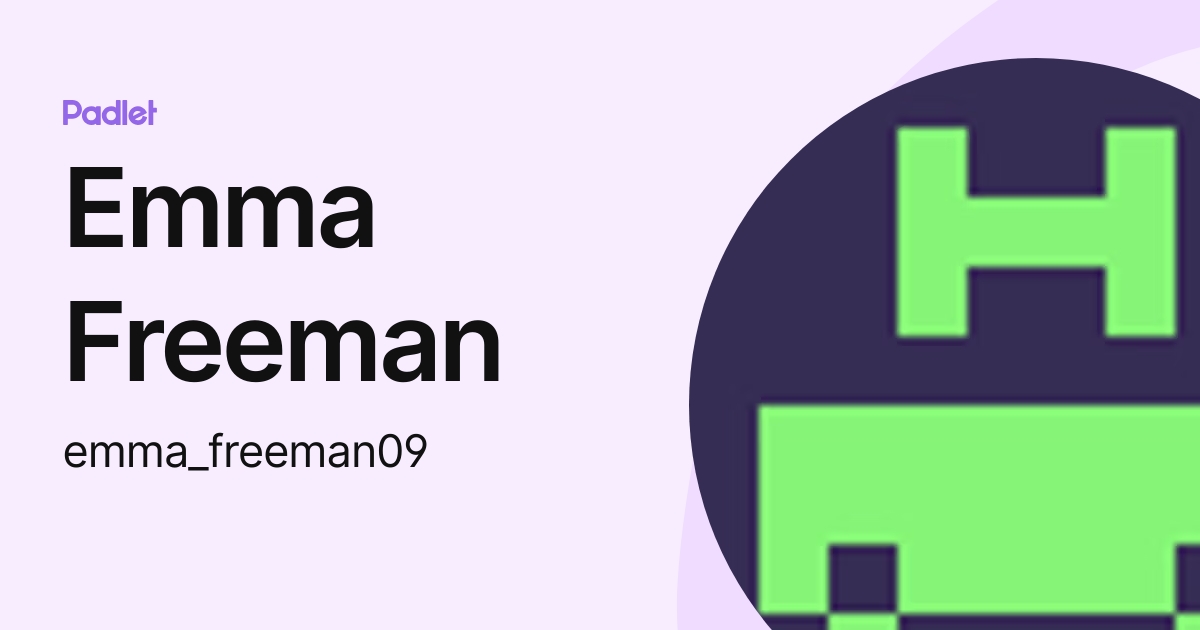 Emma Freeman (emma_freeman09) profile | Padlet