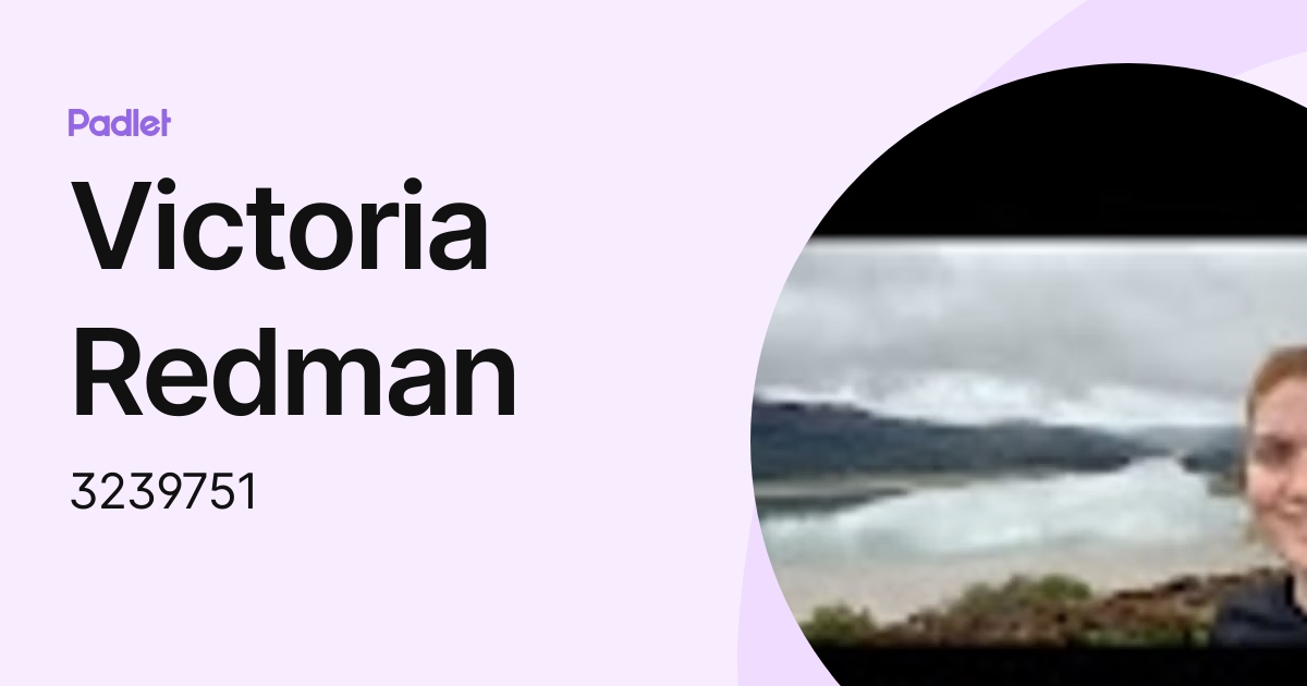 Victoria Redman (3239751) profile | Padlet