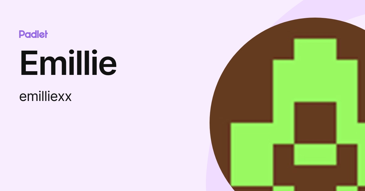 Emillie (emilliexx) profile | Padlet