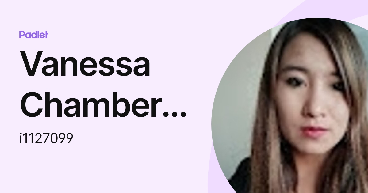 Vanessa Chambergo Lapa (i1127099) profile | Padlet