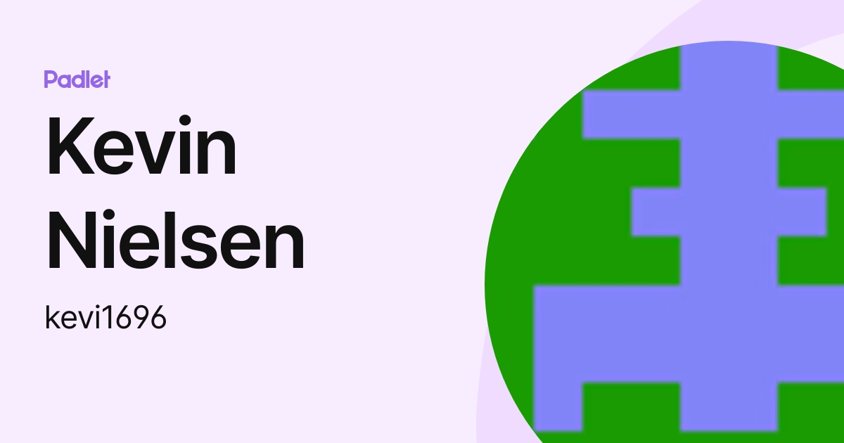 Kevin Nielsen (kevi1696) profile | Padlet