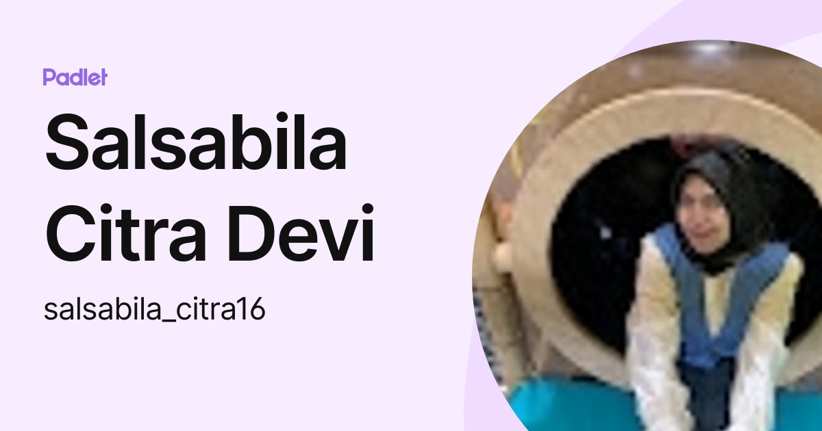 Salsabila Citra Devi (salsabila_citra16) profile | Padlet