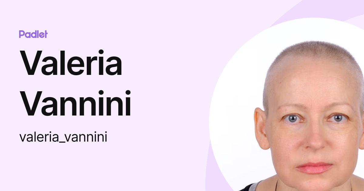 Valeria Vannini (valeria_vannini) profile | Padlet