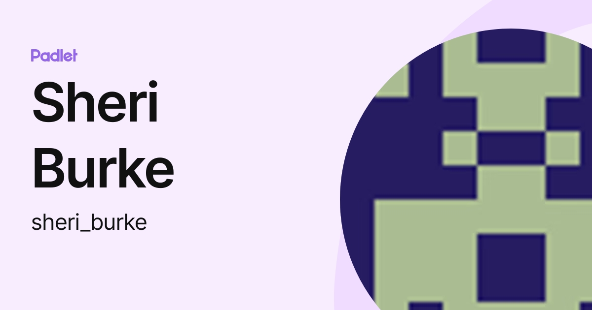 Sheri Burke (sheri_burke) profile | Padlet