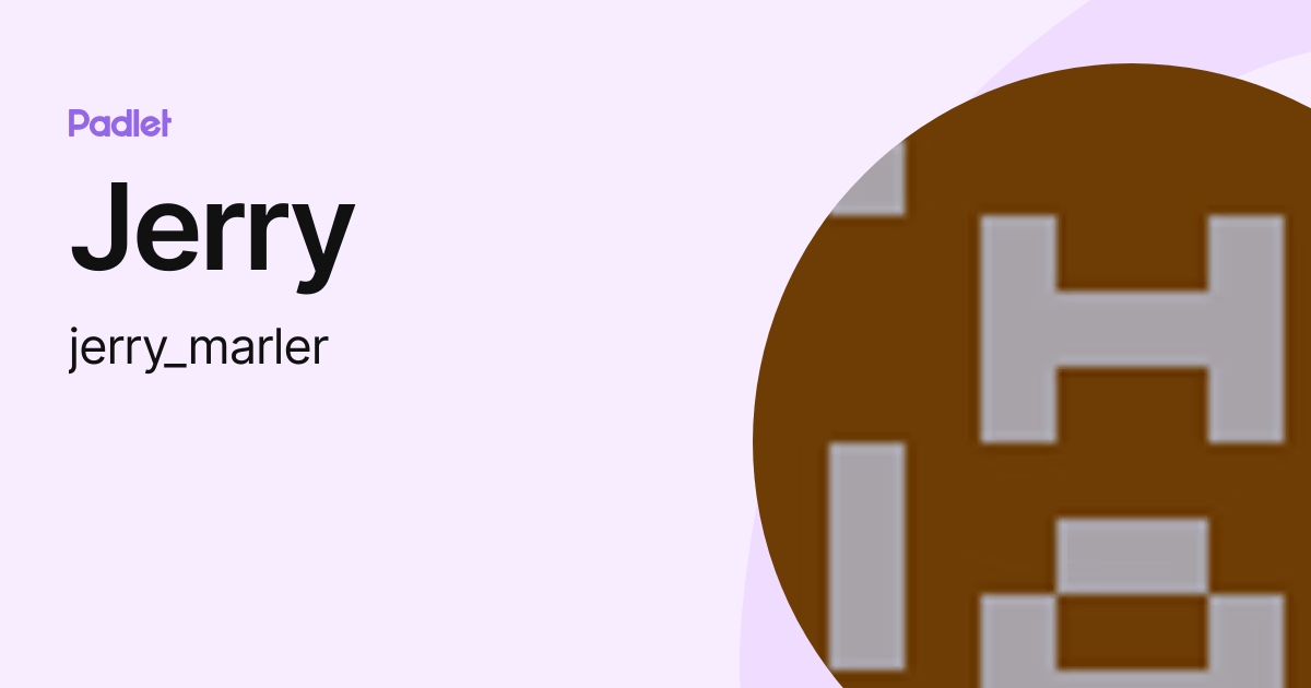 Jerry (jerry_marler) profile | Padlet