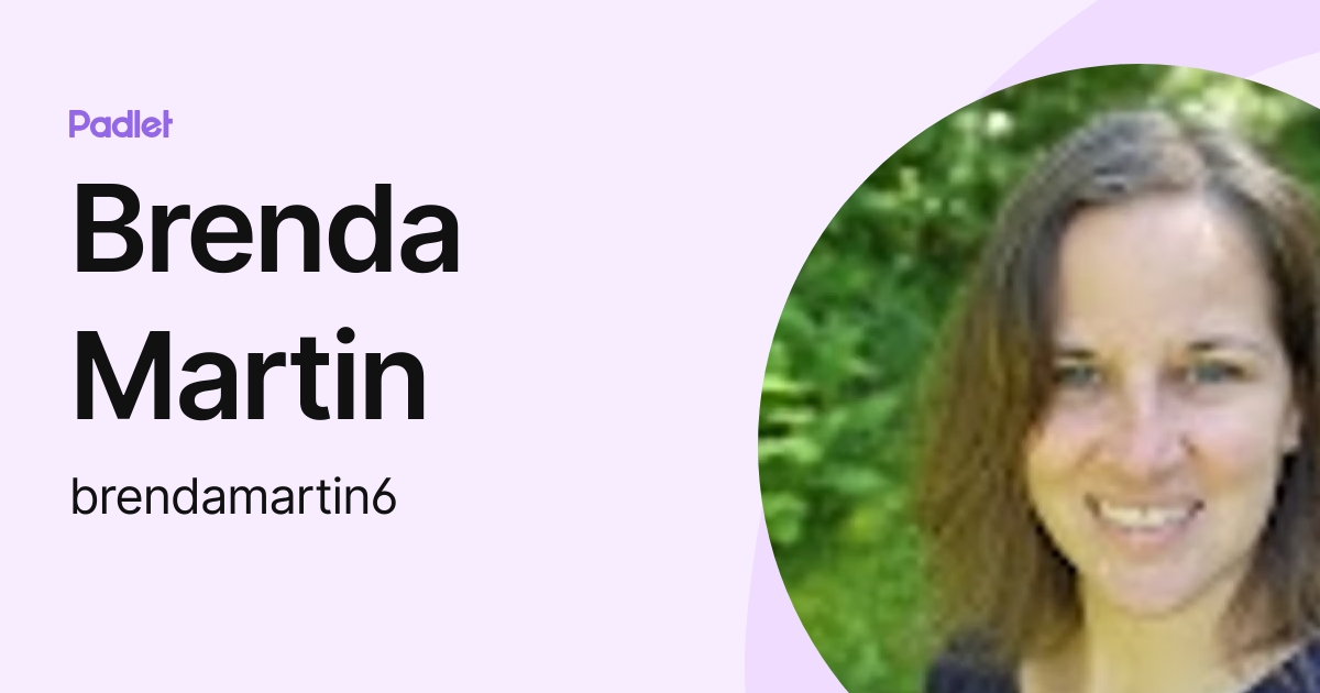 Brenda Martin (brendamartin6) profile | Padlet