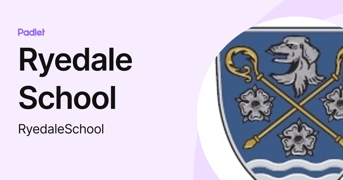 Ryedale School (RyedaleSchool) profile | Padlet