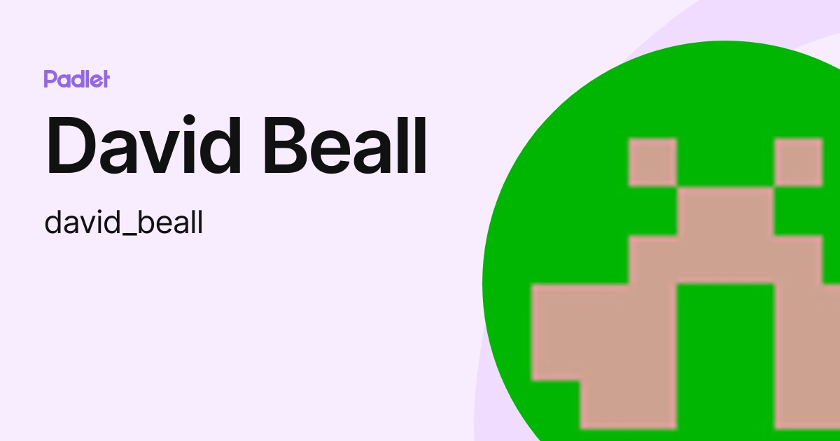 David Beall (david_beall) profile | Padlet