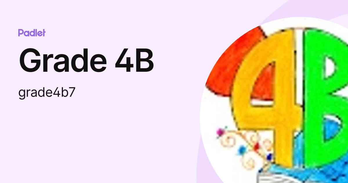 Grade 4B (grade4b7) profile | Padlet