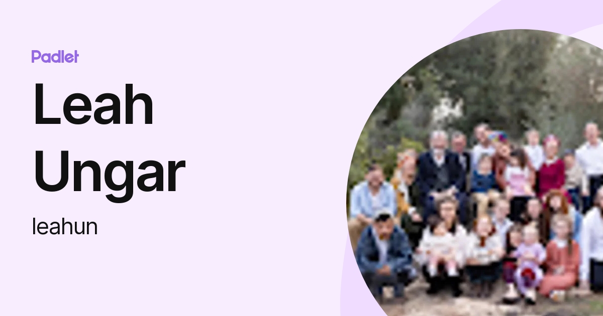 Leah Ungar (leahun) profile | Padlet