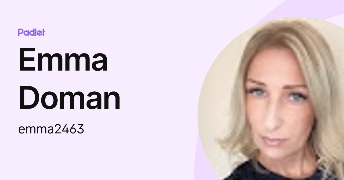 Emma Doman (emma2463) profile | Padlet