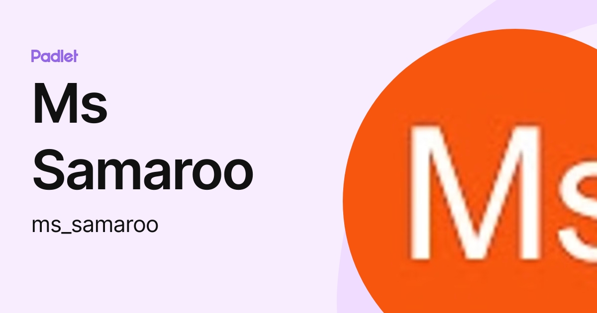 Ms Samaroo Ms Samaroo Profile Padlet