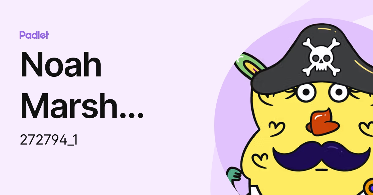 Noah Marsh (Student) (272794_1) profile | Padlet
