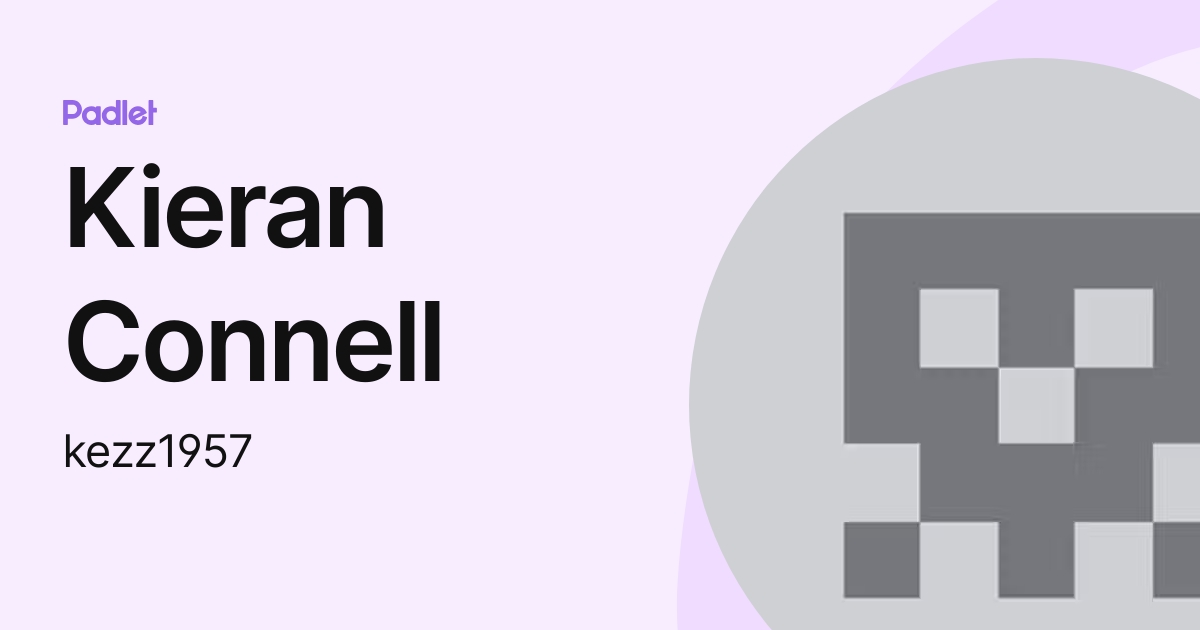 Kieran Connell (kezz1957) profile | Padlet