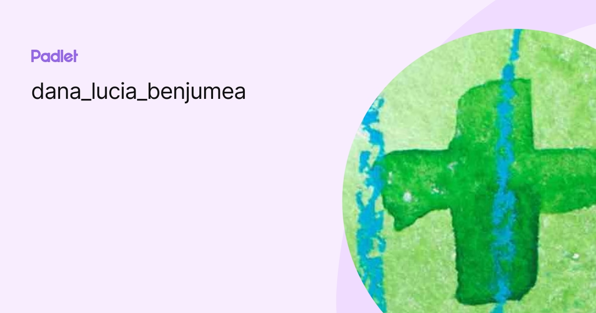 dana_lucia_benjumea profile | Padlet