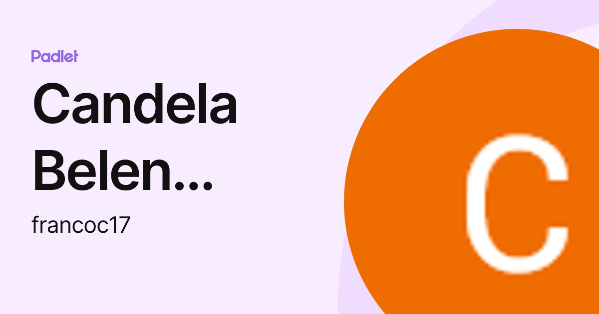 Candela Belen FRANCO (francoc17) profile | Padlet