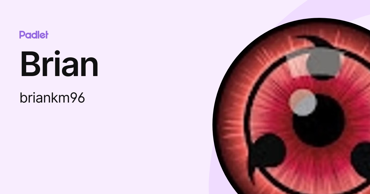 Brian (briankm96) profile | Padlet