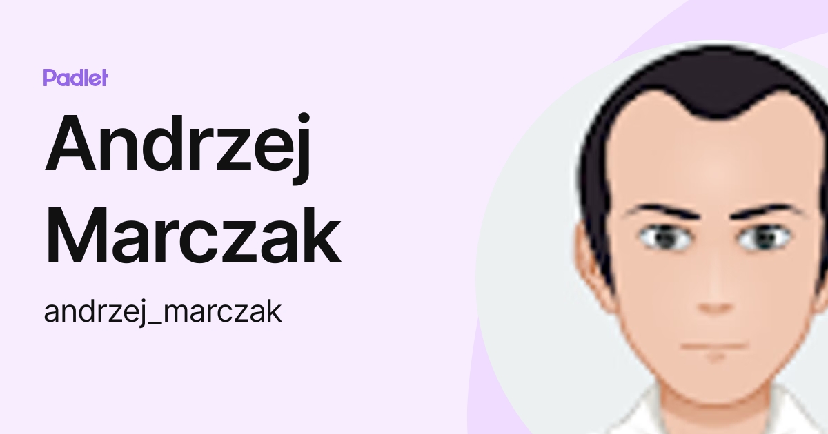 Andrzej Marczak (andrzej_marczak) profile | Padlet