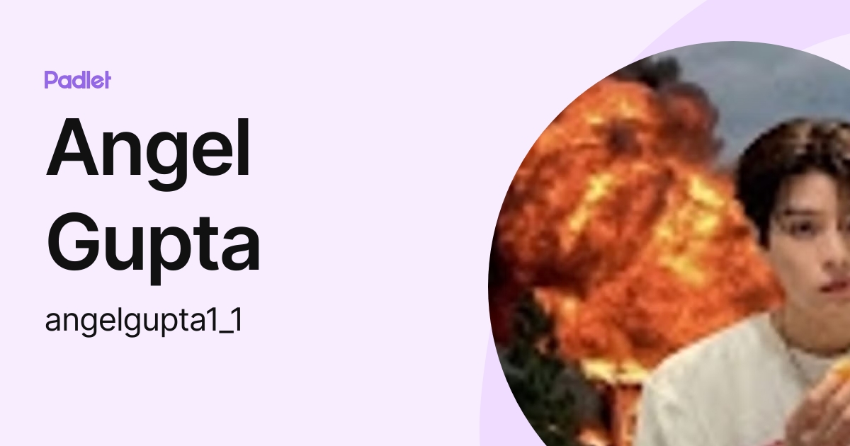 Angel Gupta (angelgupta1_1) profile | Padlet