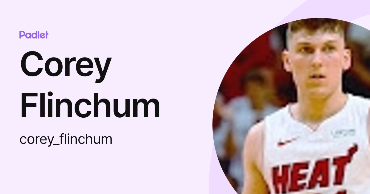 Corey Flinchum (corey_flinchum) profile | Padlet
