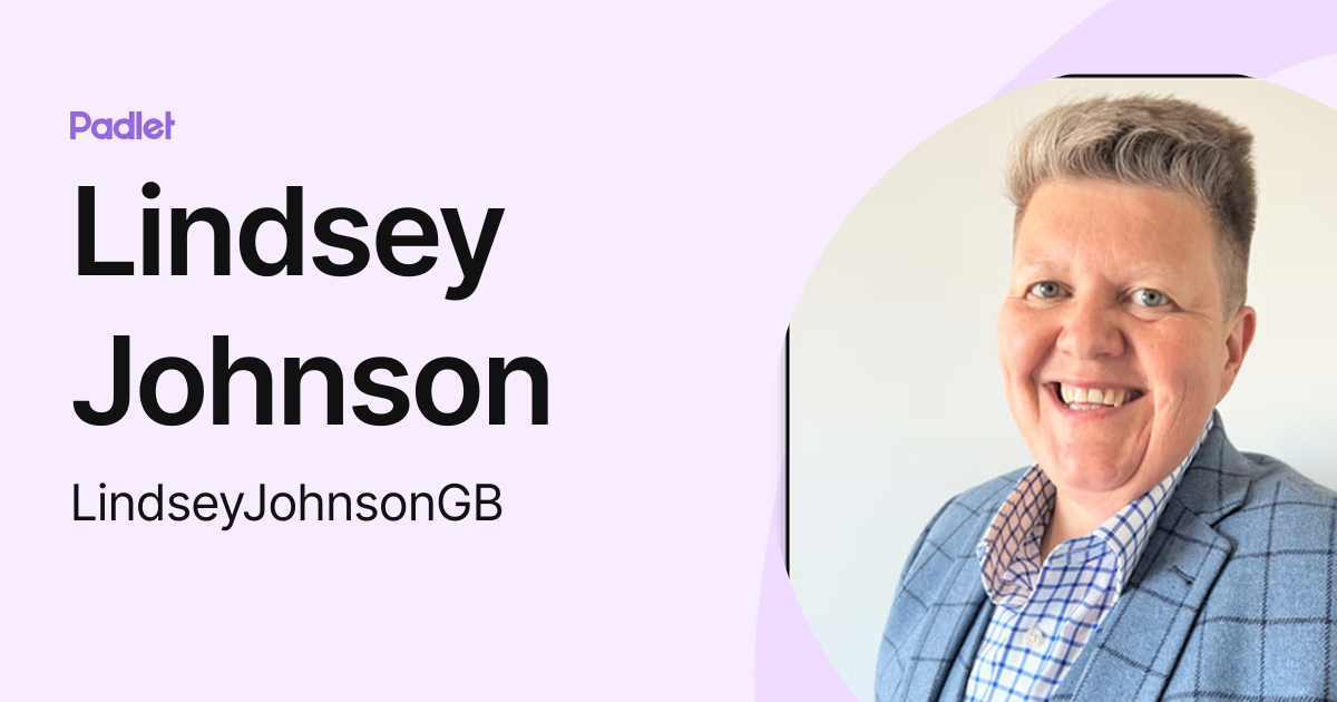 Lindsey Johnson (LindseyJohnsonGB) profile | Padlet