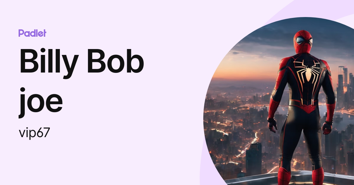 Billy Bob joe (vip67) profile | Padlet
