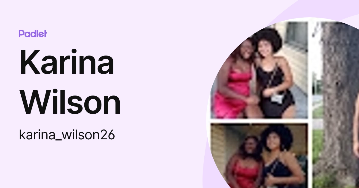 Karina Wilson (karina_wilson26) profile | Padlet