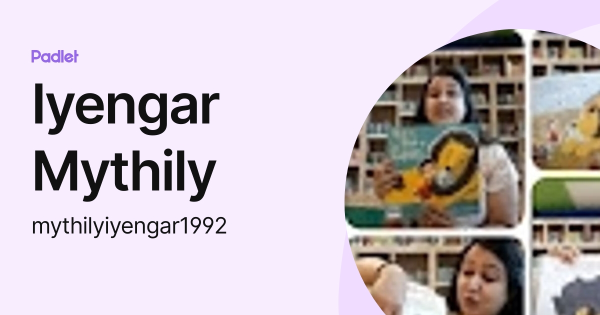 Iyengar Mythily (mythilyiyengar1992) profile | Padlet