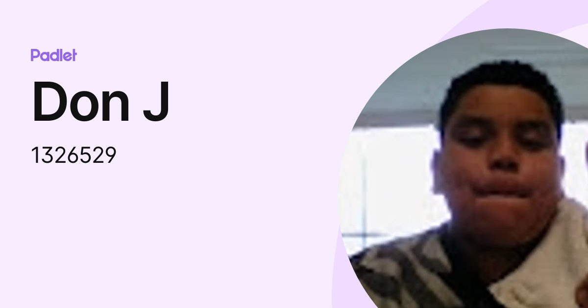 Don J (1326529) profile | Padlet
