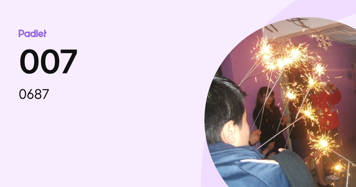 007 (0687) profile | Padlet