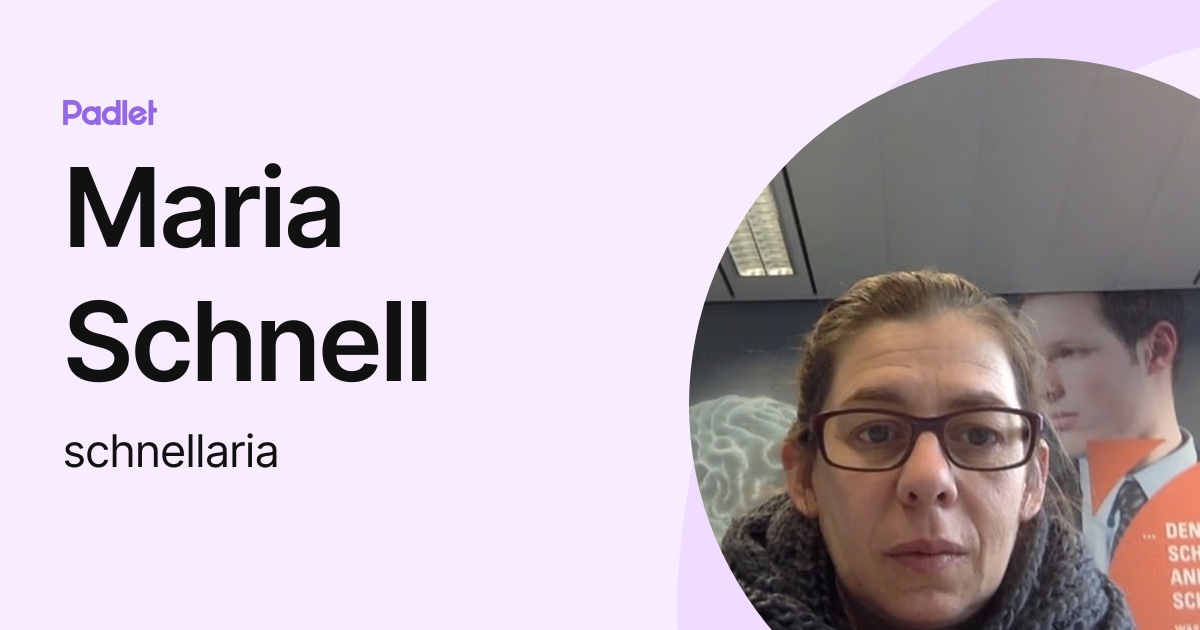 Maria Schnell (schnellaria) profile | Padlet