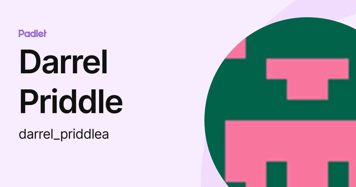 Darrel Priddle (darrel_priddlea) profile | Padlet