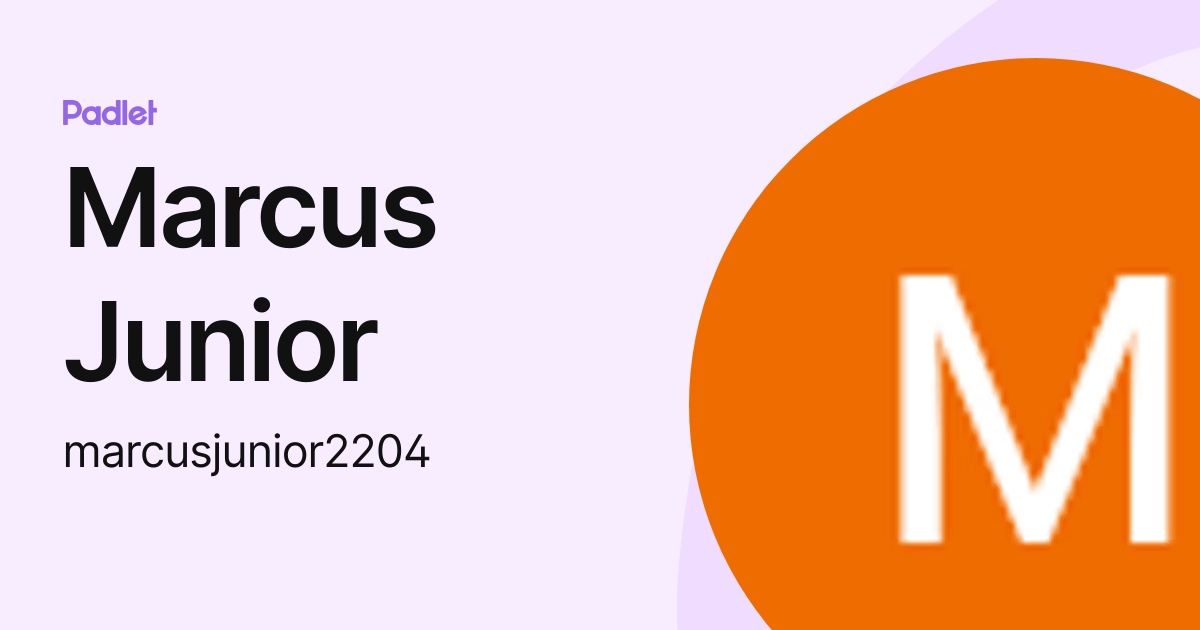 Marcus Junior (marcusjunior2204) perfil | Padlet
