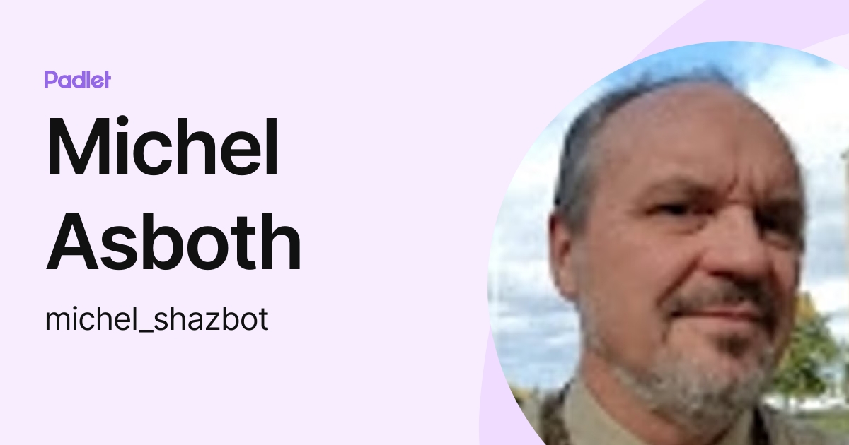 Michel Asboth (michel_shazbot) profile | Padlet
