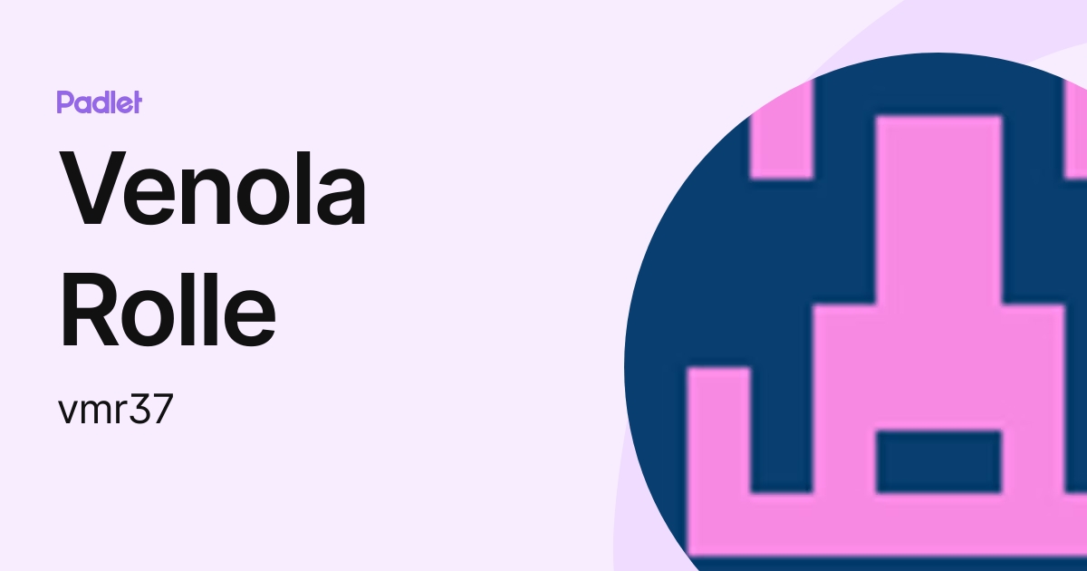 Venola Rolle (vmr37) profile | Padlet