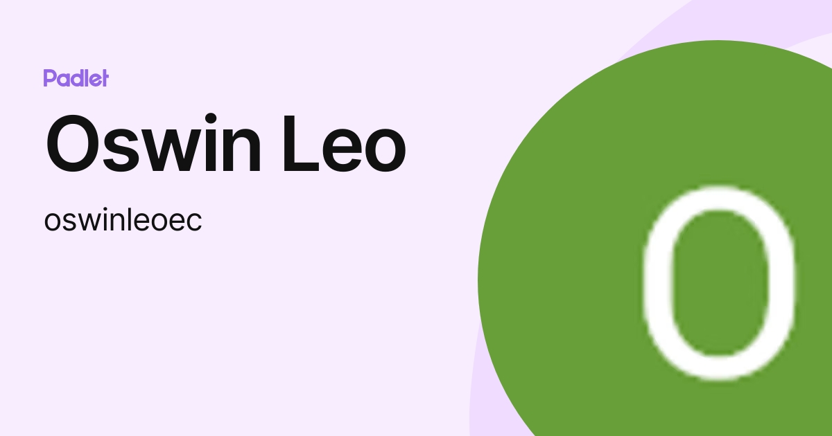 Oswin Leo (oswinleoec) profile | Padlet