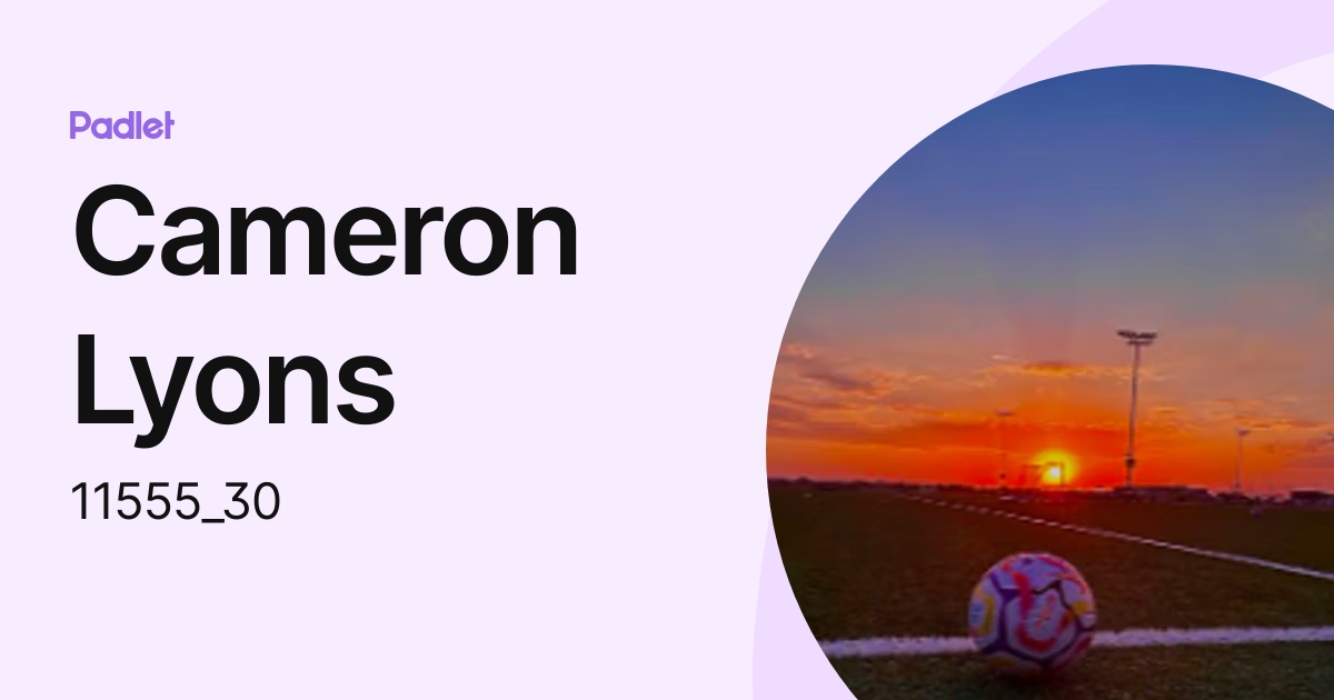 Cameron Lyons (11555_30) profile | Padlet