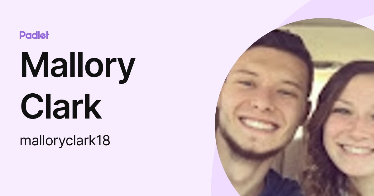 Mallory Clark (malloryclark18) profile | Padlet