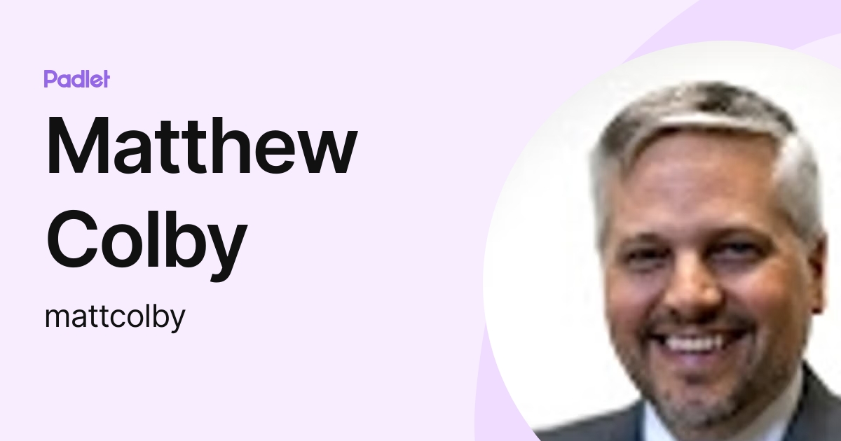 Matthew Colby (mattcolby) profile | Padlet