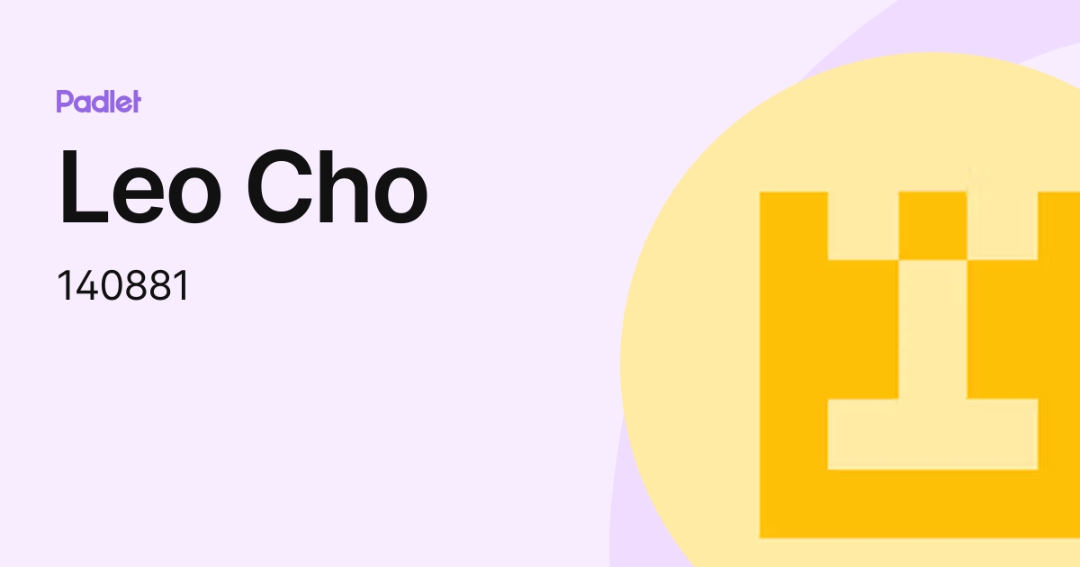 Leo Cho (140881) profile | Padlet