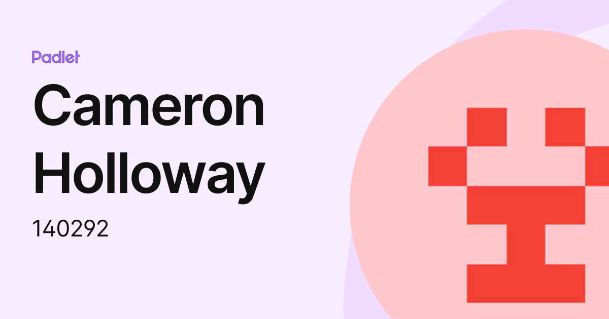 Cameron Holloway (140292) profile | Padlet
